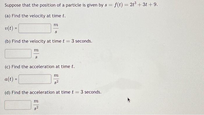Solved Suppose that the position of a particle is given by | Chegg.com