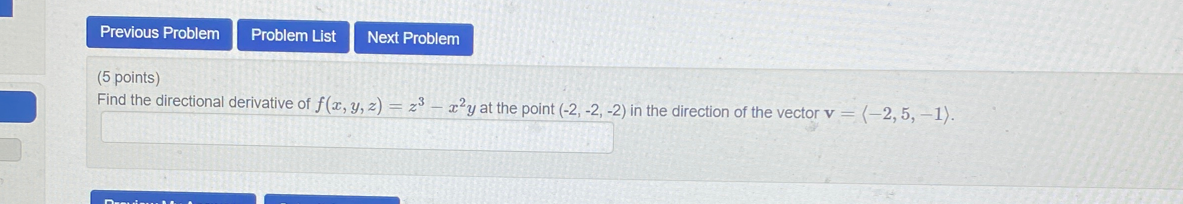 Solved (5 ﻿points)Find the directional derivative of | Chegg.com