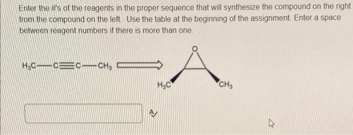 Solved Enter the #'s of the reagents in the proper sequence | Chegg.com