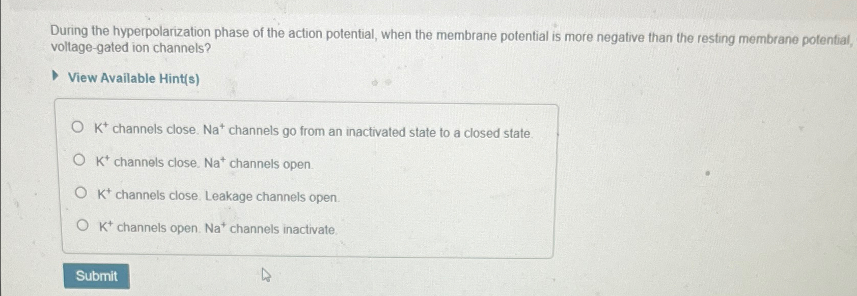 Solved During the hyperpolarization phase of the action | Chegg.com