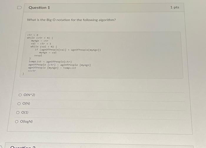 Solved What is the Big O notation for the following | Chegg.com