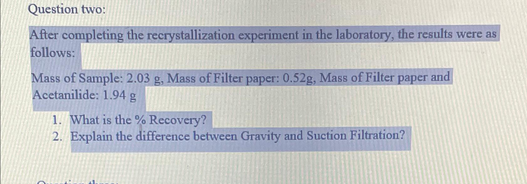 Solved Question two:\\nAfter completing the | Chegg.com