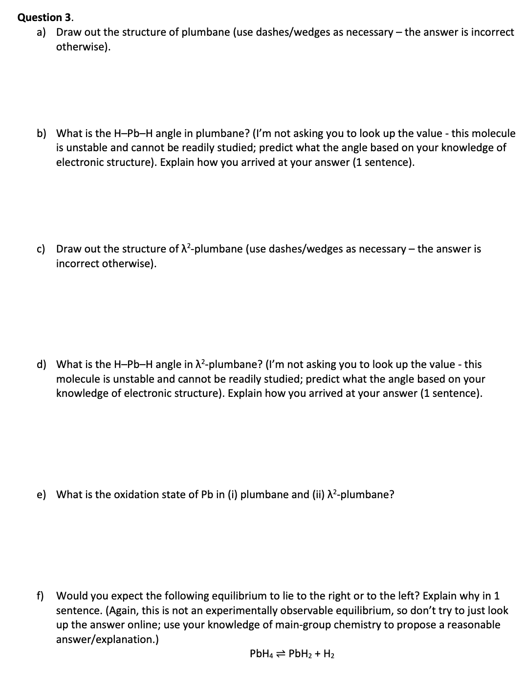Solved Question 3.a) ﻿Draw out the structure of plumbane | Chegg.com