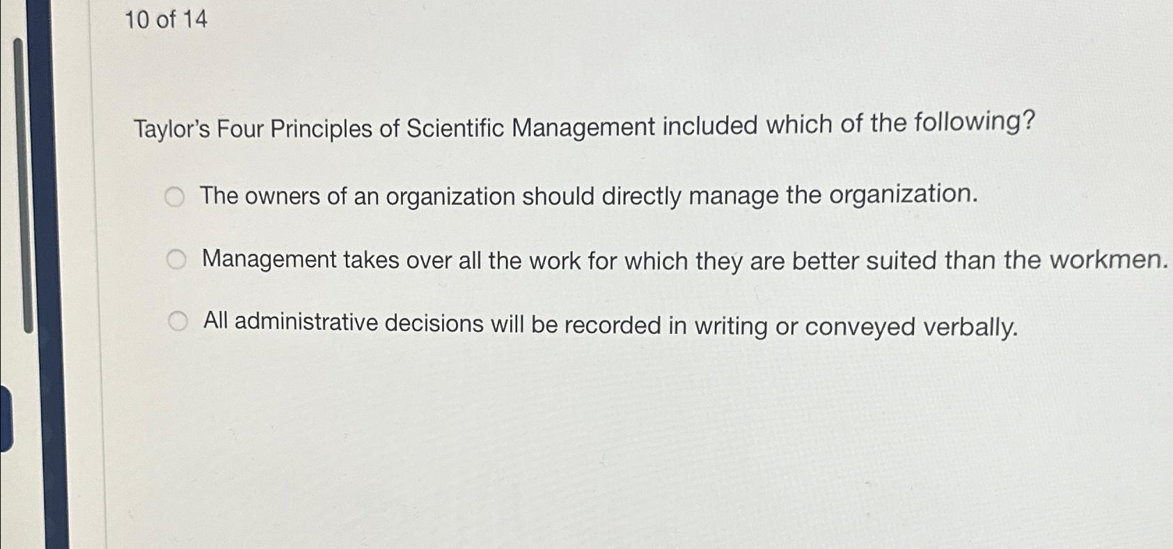 Solved 10 ﻿of 14Taylor's Four Principles of Scientific | Chegg.com