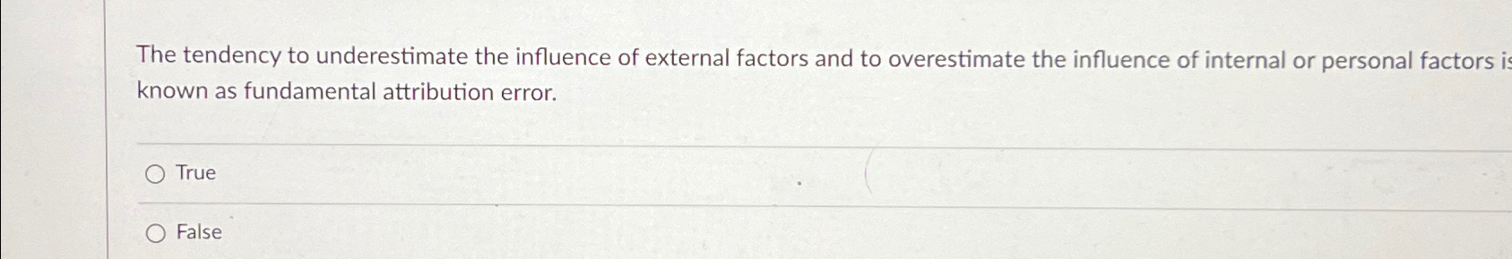 Solved The tendency to underestimate the influence of | Chegg.com