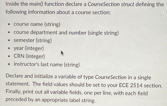 Solved Inside the main() function declare a CourseSection | Chegg.com