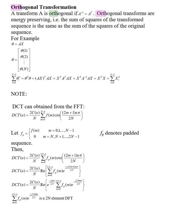 Solved Consider the following orthogonal transform in a = | Chegg.com