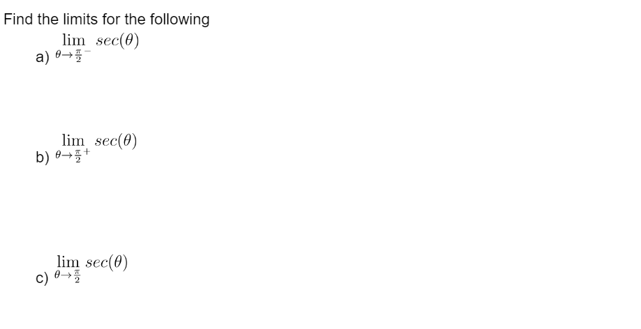 Solved Find the limits for the | Chegg.com