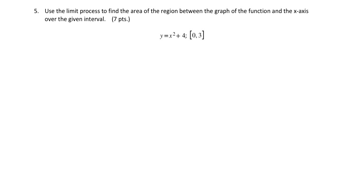 Solved Use the limit process to find the area of the region | Chegg.com