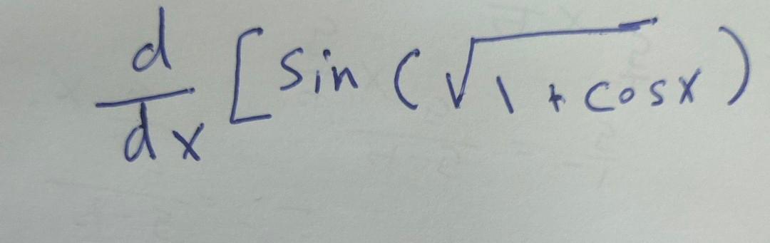 Solved a d Tx [sin (Vix cosx) | Chegg.com