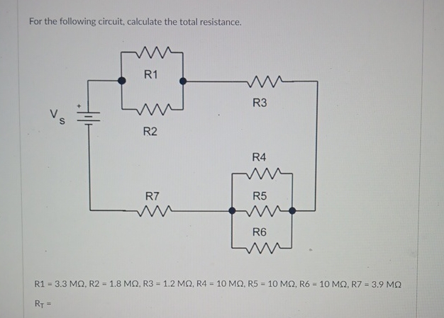 Solved For the following circuit, calculate the total | Chegg.com