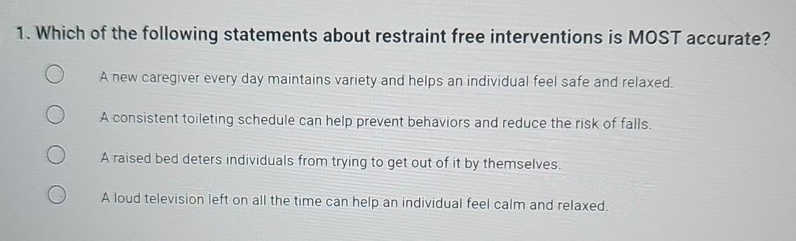 Which of the following statements about restraint | Chegg.com