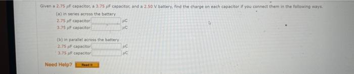 Solved Given a 2.75 jiF capacitoc, a 3.75μF capacitor, and a | Chegg.com