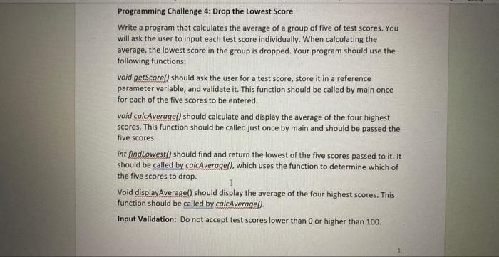 Solved Programming Challenge 4: Drop the Lowest Score Write | Chegg.com