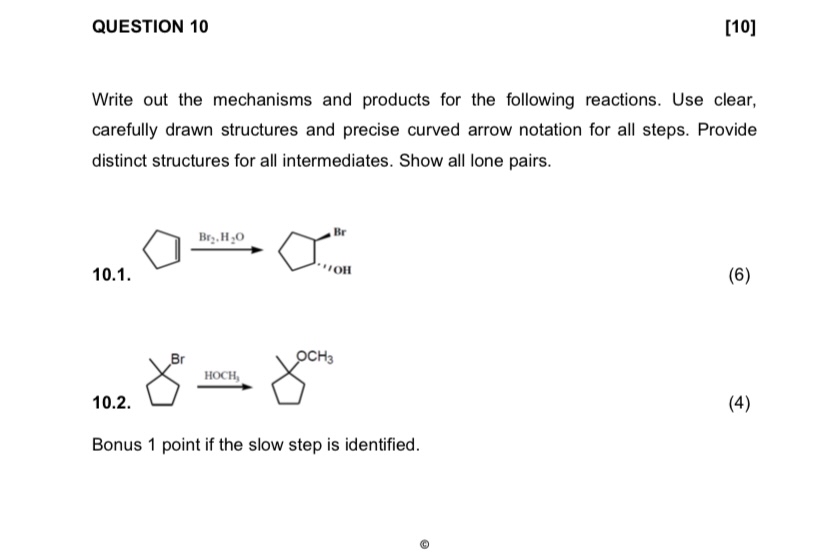 Solved QUESTION 10[10]Write out the mechanisms and products | Chegg.com