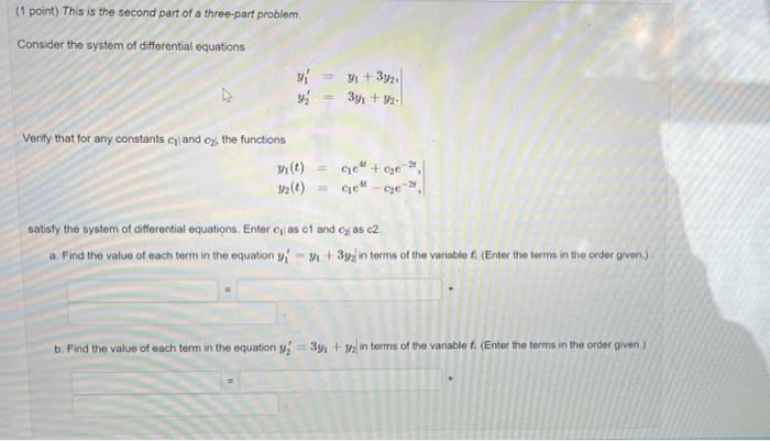 Solved (1 point) This is the second part of a three-part | Chegg.com