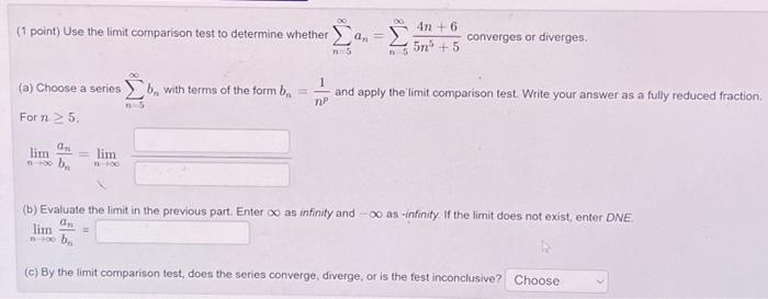 Solved (1 point) Use the limit comparison test to determine | Chegg.com