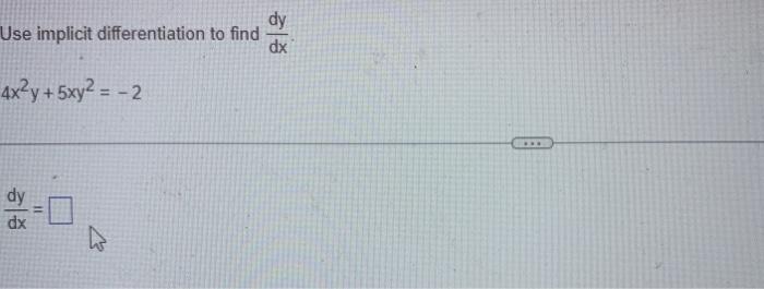 Solved Use implicit differentiation to find dxdy | Chegg.com