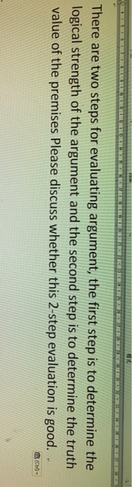 Solved There are two steps for evaluating argument, the | Chegg.com