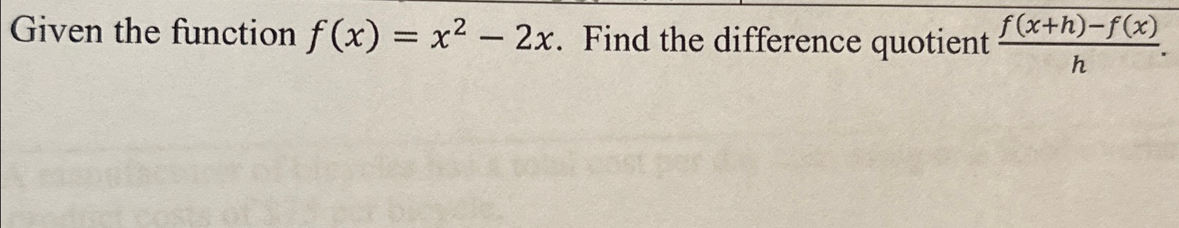 Solved Given the function f(x)=x2-2x. ﻿Find the difference | Chegg.com