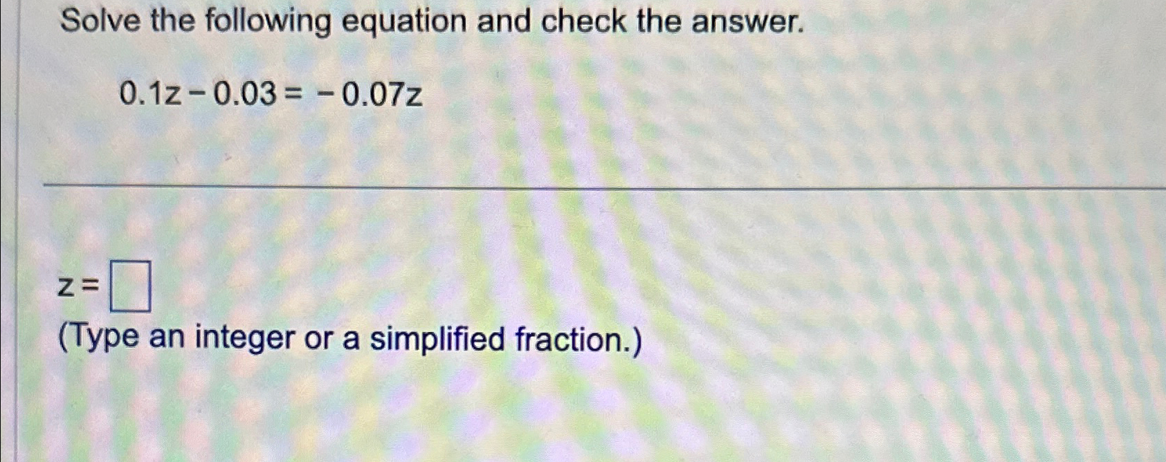 Solved Solve the following equation and check the | Chegg.com