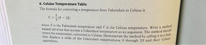 Solved 6. Celsius Temperature Table The formula for | Chegg.com