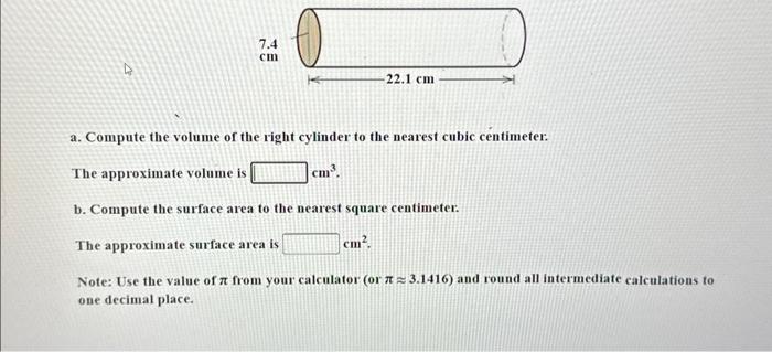 Solved a. Compute the volume of the right cylinder to the | Chegg.com