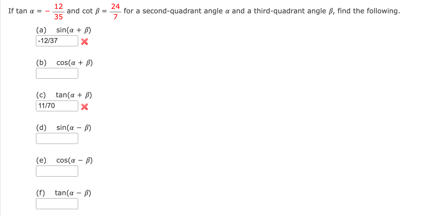 Solved If tanα=-1235 ﻿and cotβ=247 ﻿for a second-quadrant | Chegg.com