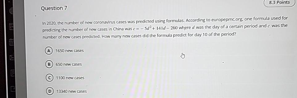 Solved Question 7In 2020, ﻿the number of new coronavirus | Chegg.com