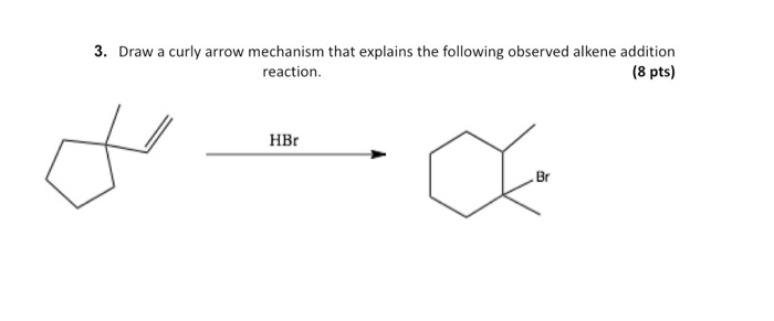 Solved 3. Draw a curly arrow mechanism that explains the | Chegg.com
