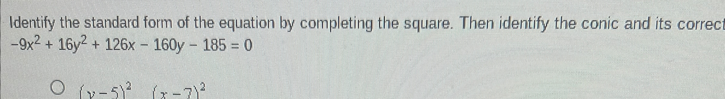 Solved Identify the standard form of the equation by | Chegg.com