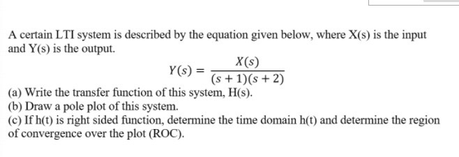 Solved A certain LTI system is described by the equation | Chegg.com