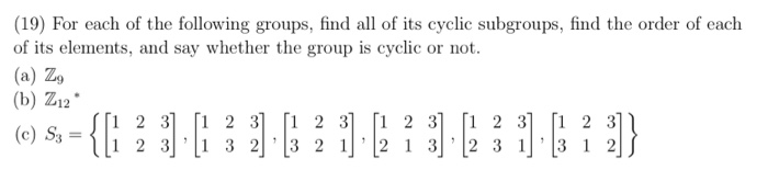 Solved (19) For each of the following groups, find all of | Chegg.com