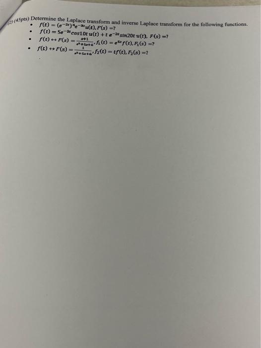 Solved (45pts) Determine the Laplace transform and inverse | Chegg.com