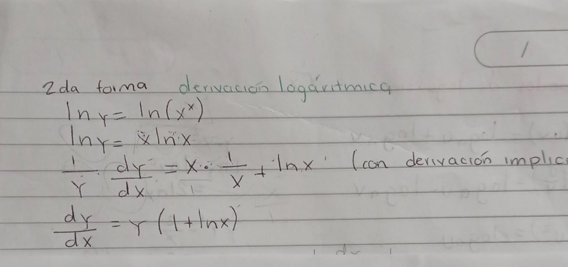 Solved 2 da forma derivación logáritmica | Chegg.com