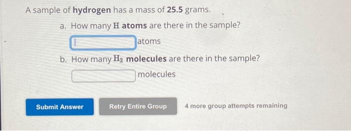 Solved A sample of hydrogen has a mass of 25.5 grams. a. How | Chegg.com
