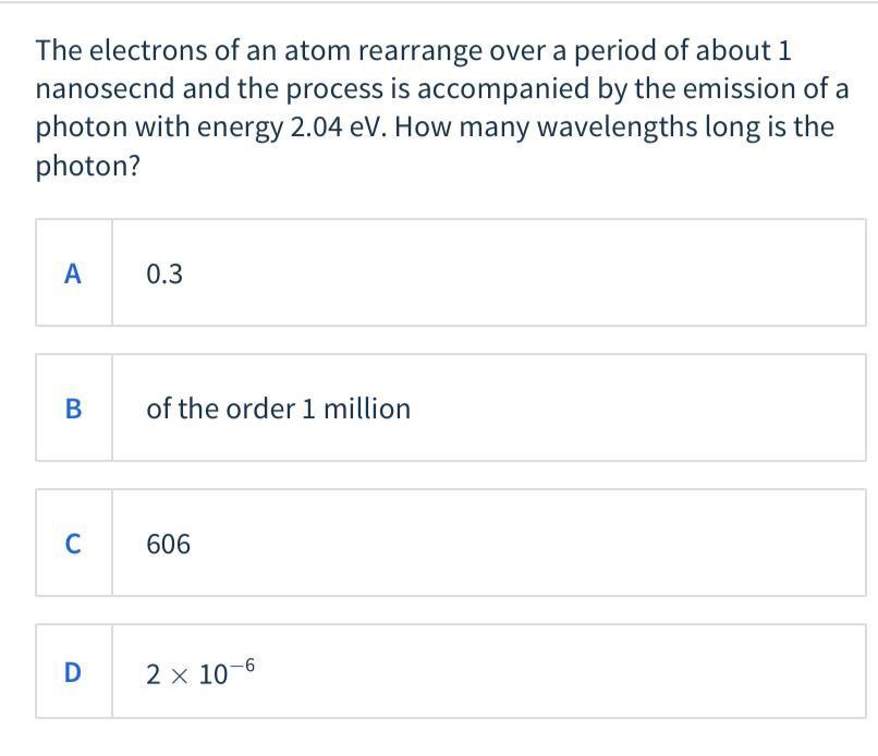 Solved The electrons of an atom rearrange over a period of | Chegg.com