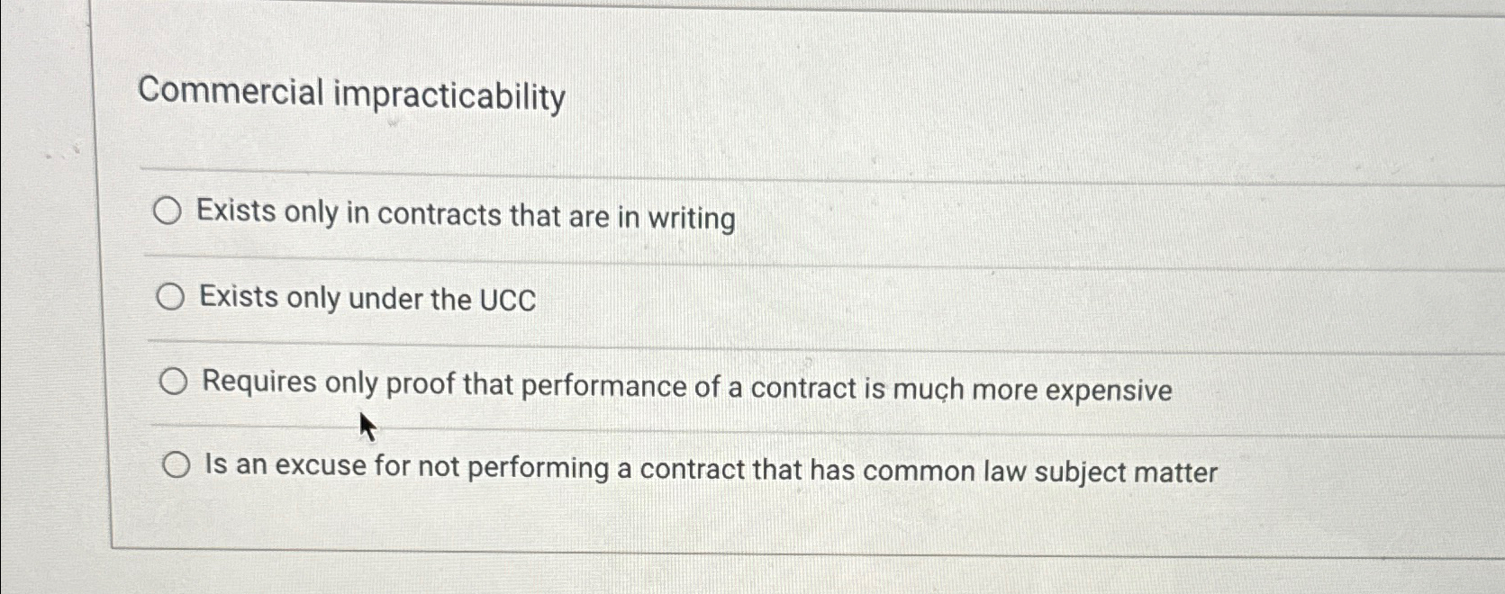 Solved Commercial impracticabilityExists only in contracts | Chegg.com