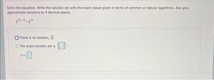 Solved Solve the equation. Write the solution set with the | Chegg.com