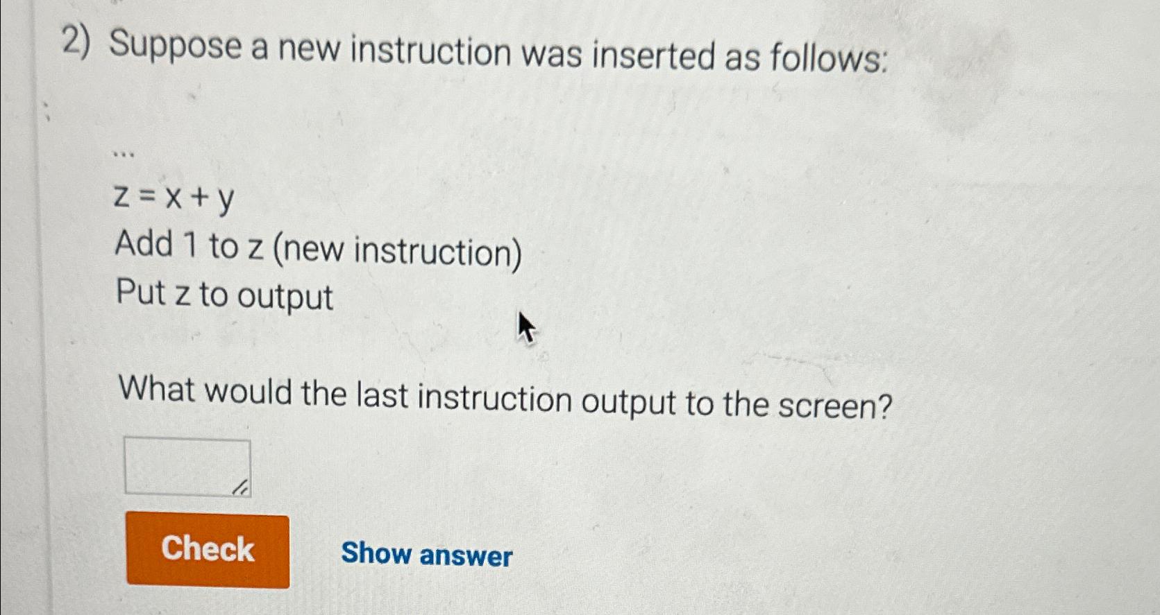 Solved Suppose a new instruction was inserted as | Chegg.com