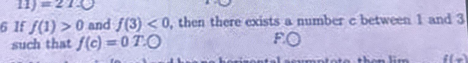 Solved 6 ﻿If f(1)>0 ﻿and f(3)