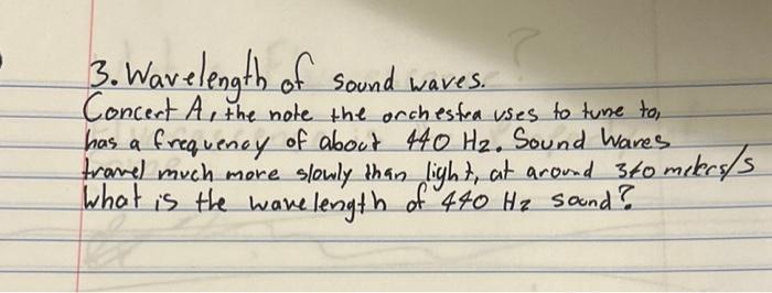 Solved Wavelength of sound waves.concert A, the bote the | Chegg.com