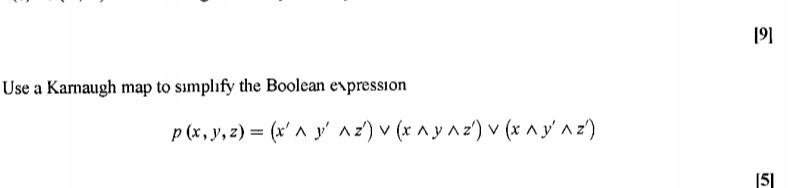 Solved Use a Karnaugh map to sımplify the Boolean expression | Chegg.com