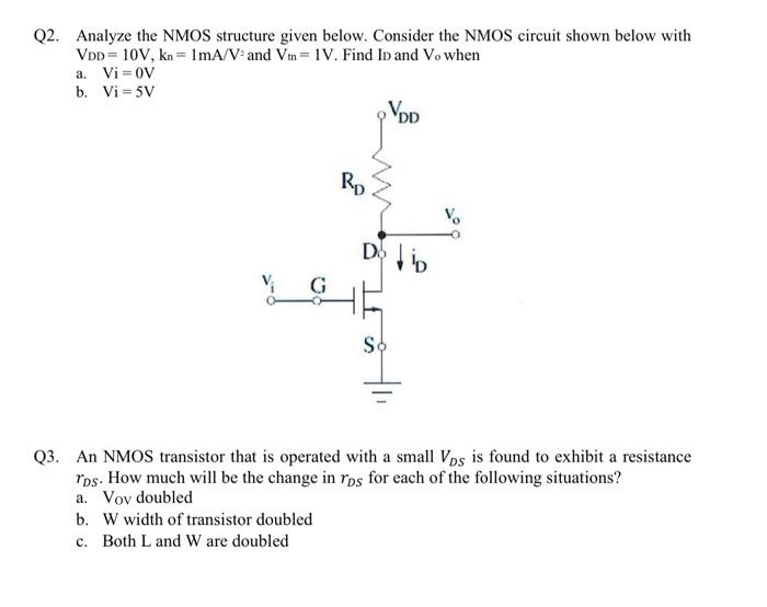 Solved Q2. Analyze the NMOS structure given below. Consider | Chegg.com