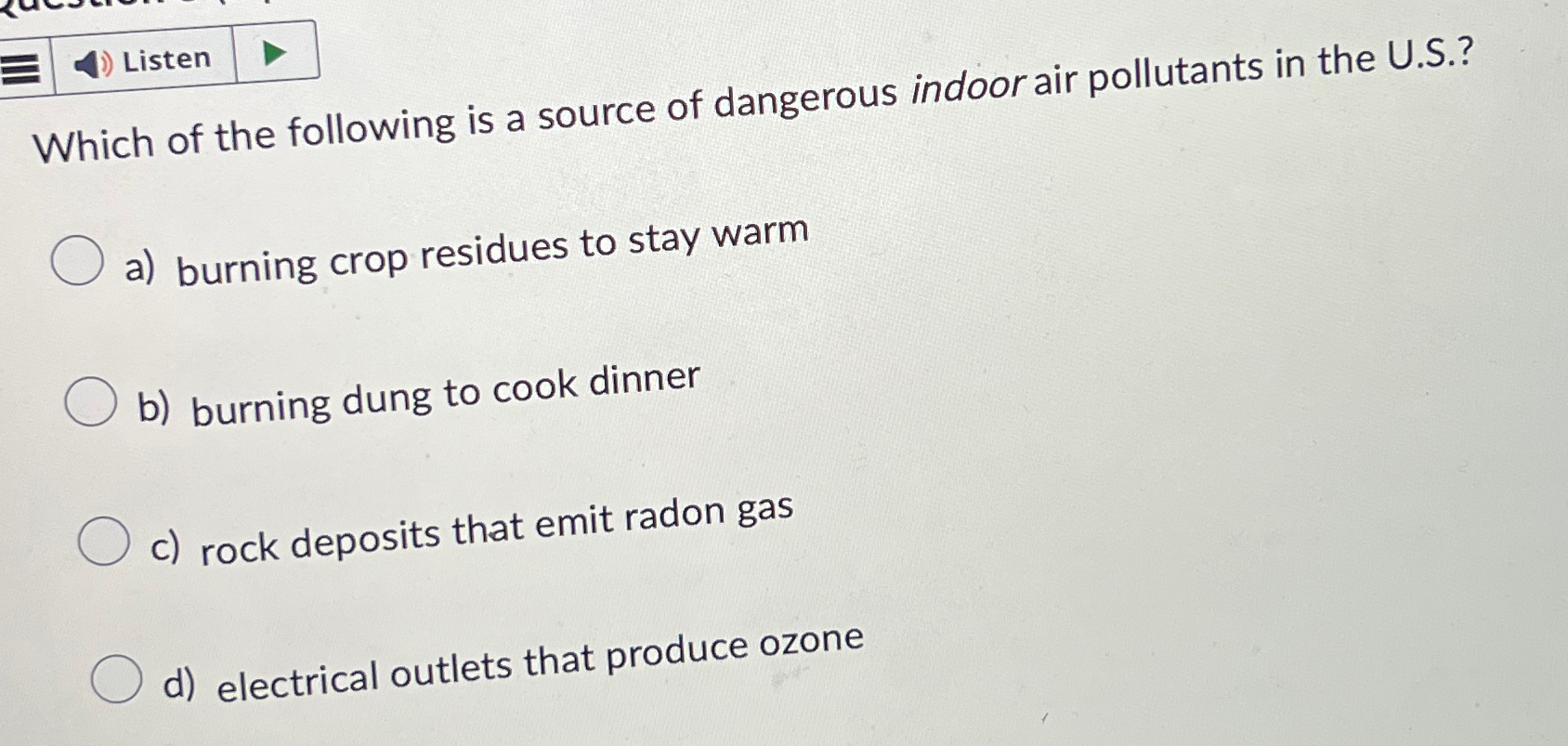 Solved ListenWhich of the following is a source of dangerous | Chegg.com