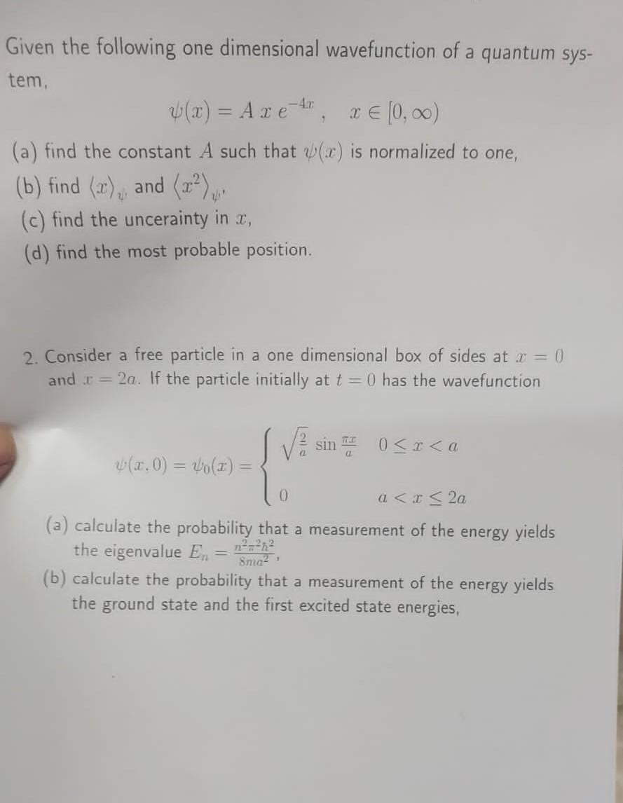 Solved . Given the following one dimensional wavefunction of | Chegg.com