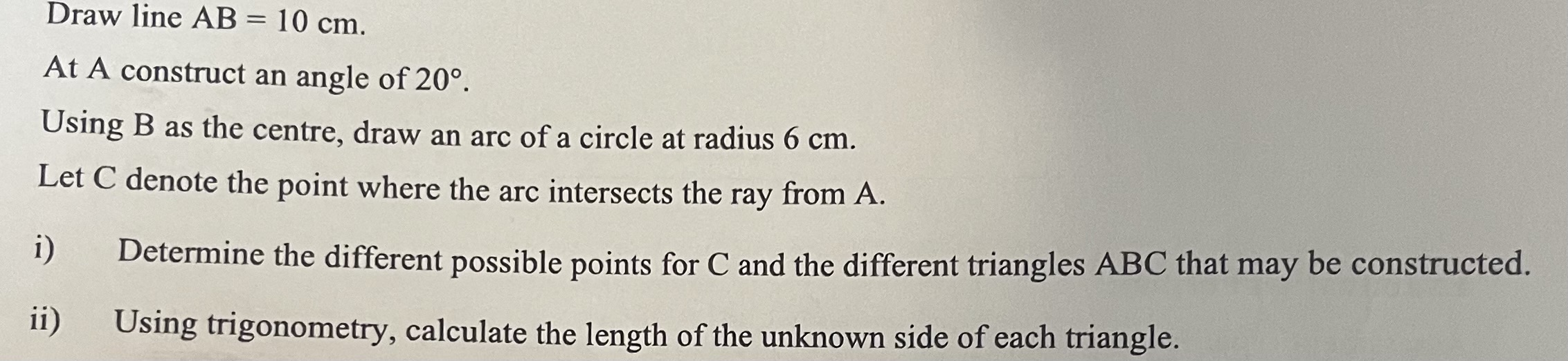 Solved Draw line AB=10cm.At A construct an angle of | Chegg.com