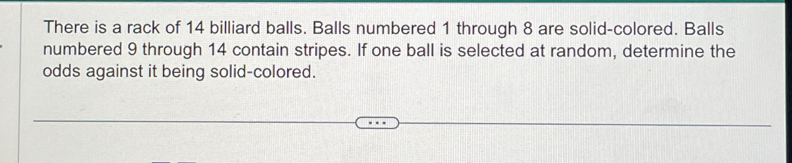 Solved There is a rack of 14 ﻿billiard balls. Balls numbered | Chegg.com