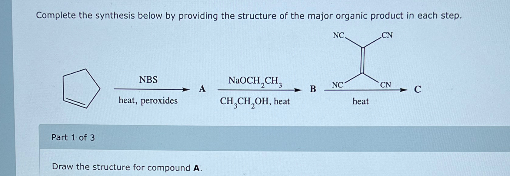 Solved Complete the synthesis below by providing the | Chegg.com