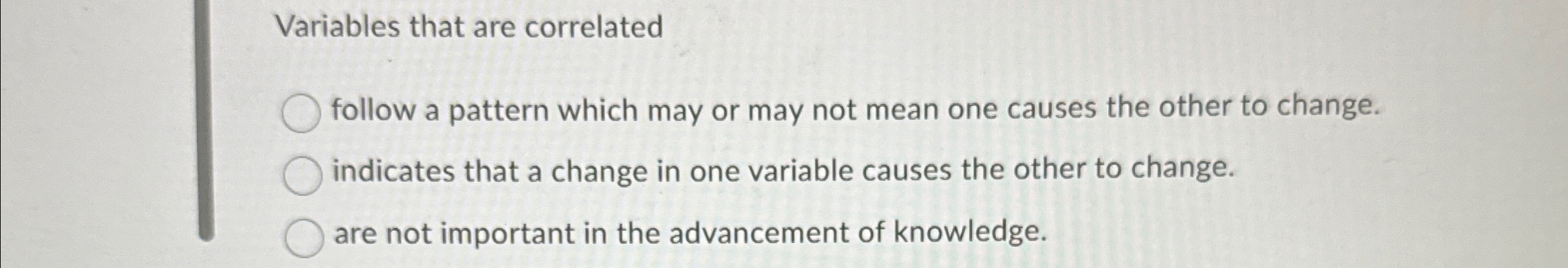 Solved Variables that are correlatedfollow a pattern which | Chegg.com